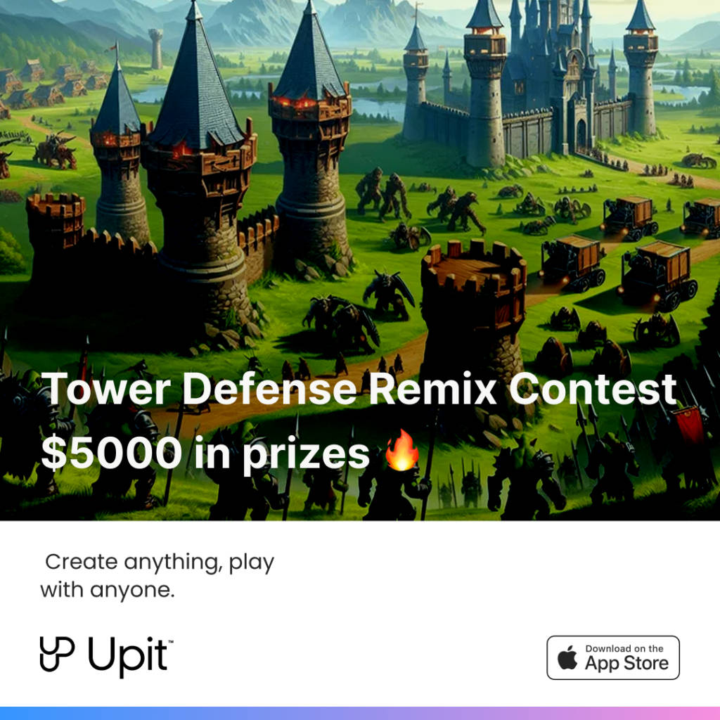 Tower Defense Remix Contest 🛡️ $5,000 Prize Pool - announcements | Upit